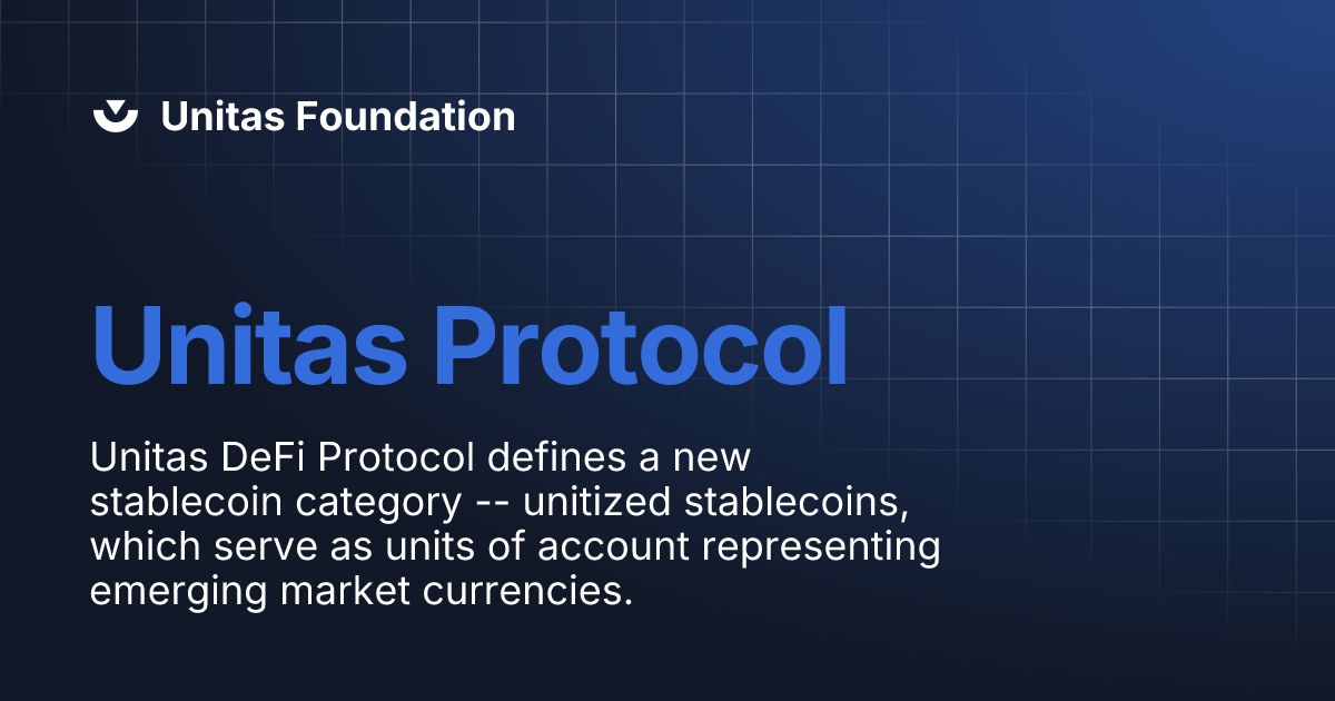 Unitas Protocol | Unitas Foundation